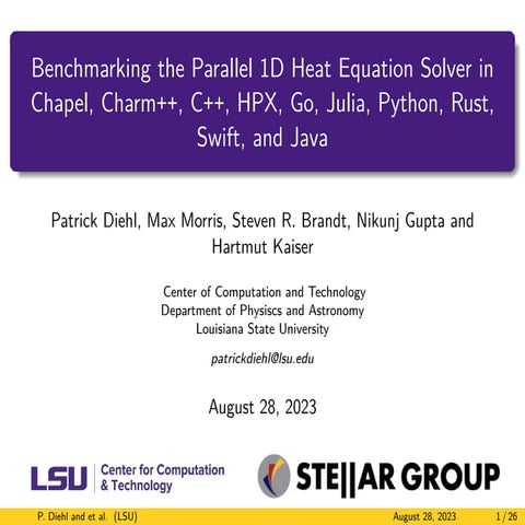 Benchmarking the Parallel 1D Heat Equation Solver in Chapel, Charm++, C++, HPX, Go, Julia ...