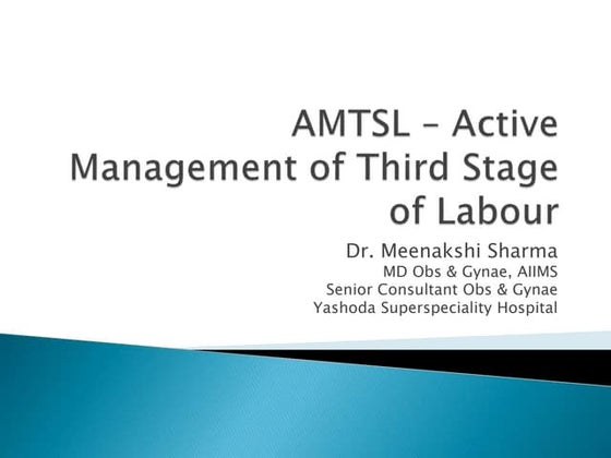 Active Management of Third Stage of Labor | PPTX | Pregnancy ...