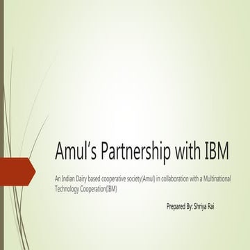 Amul’s partnership with IBM | PPTX