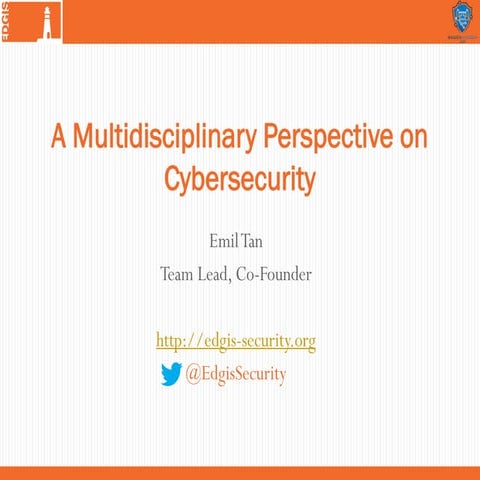 A Multidisciplinary Perspective on Cybersecurity | PPT