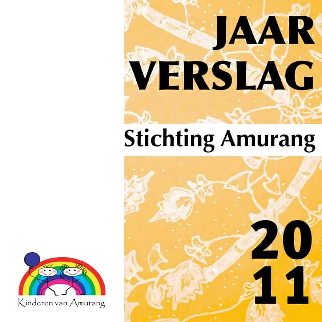 Jaarverslag 2011 Stichting Amurang / Annual report 2011 Foundation ...