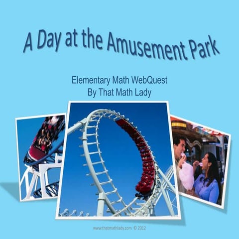 Amusement Park Math WebQuest | PPTX