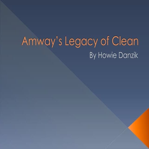 Amway’s legacy of clean | PPTX