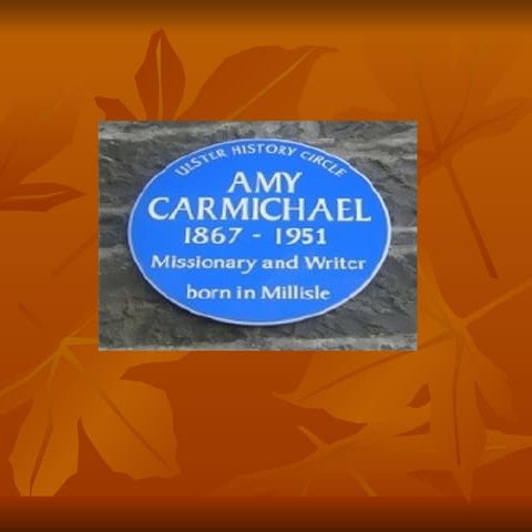 Amy carmichael power point | PPT