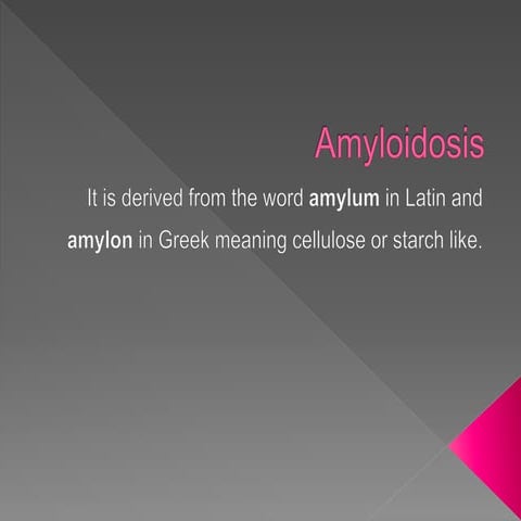 Amyloidosis 1 | PPTX | Digestive Disorders | Diseases and Conditions