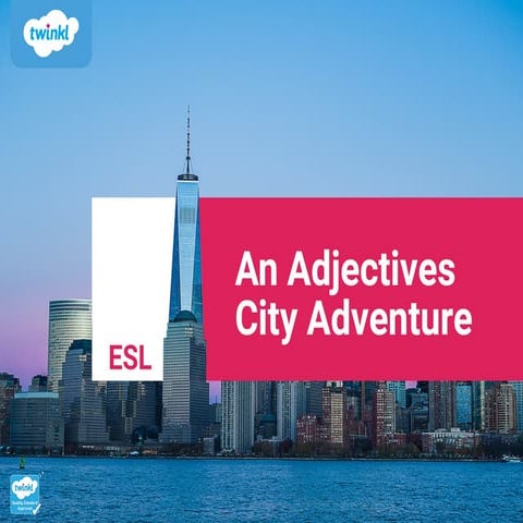 -an-adjectives-city-adventure and uses.pptx
