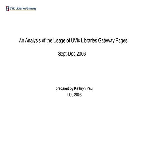 An Analysis of UVic Libraries Gateway Pages | PPT