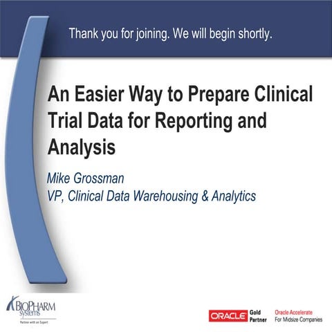An Easier Way to Prepare Clinical Trial Data for Reporting and Analysis ...