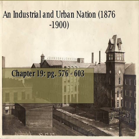 An Industrial And Urban Nation (1876 | PPT