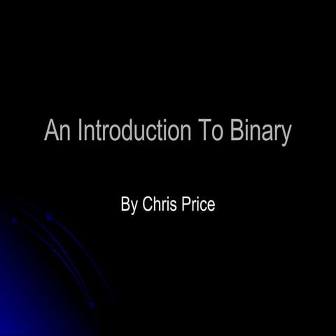 An Introduction To Binary | PPT