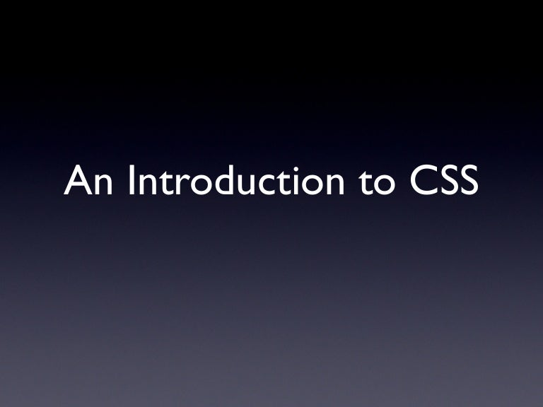 An Introduction To Css