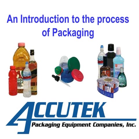 An introduction to the process of packaging | PPTX