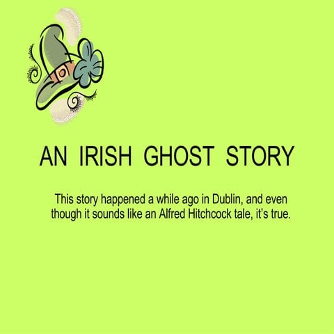 An Irish Ghost Story | PPT