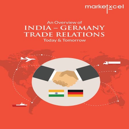 An overview of India Germany Trade relationship today and tomorrow | PDF