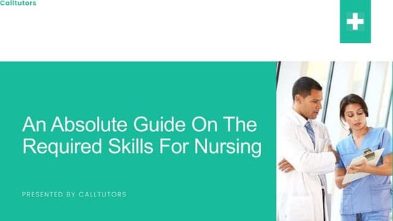 Essential soft skills for nurses | PPTX