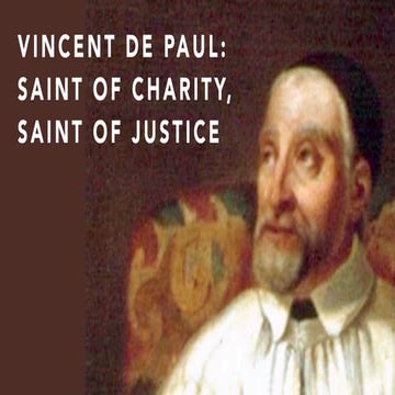Vincent de Paul: Saint of Charity, Saint of Justice | PDF