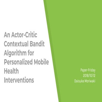 An Actor Critic Contextual Bandit Algorithm For Personalized Mobile