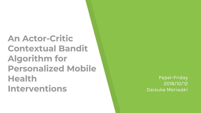 An Actor Critic Contextual Bandit Algorithm For Personalized Mobile