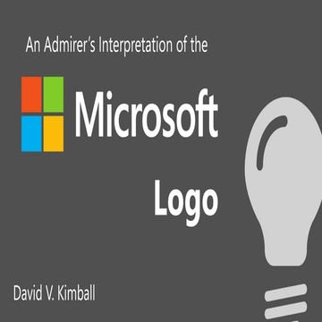 An Admirer's Interpretation of the Microsoft Logo | PPT