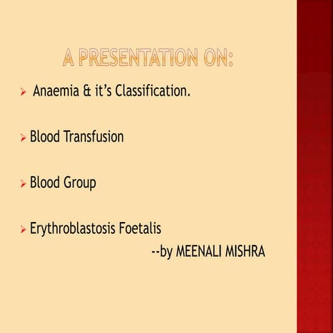 Anaemia- Classification, types, causes, pathophysiology, etiology | PPTX