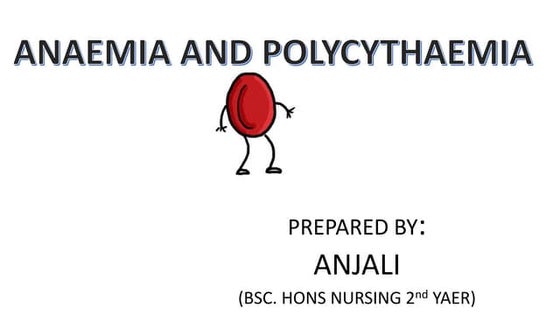 Anemia Powerpoint 2015 with notes and descriptions | PPT