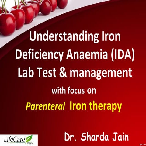Understanding Iron Deficiency Anaemia (IDA) Lab Test & management with ...