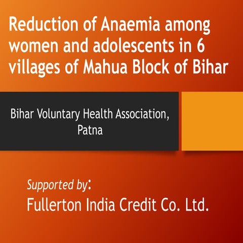 Anaemia Project - Mahua Block.pptx
