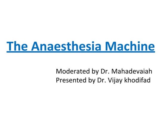 Anesthesia Workstation OR Anesthesia Machine .pptx | First Aid | Injuries