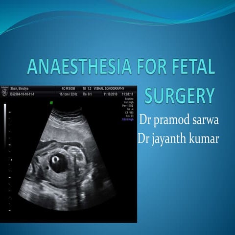 Anaesthesia for-fetal-surgery | PPT