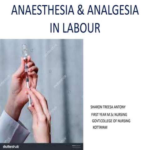 Anaesthesia & analgesia in labour | PPTX
