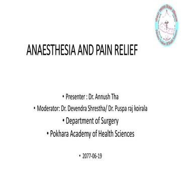 Anaesthesia and pain relif | PPTX