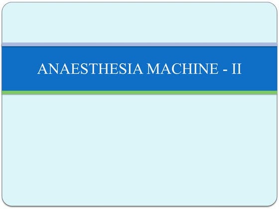 Anaesthesia machine | PDF