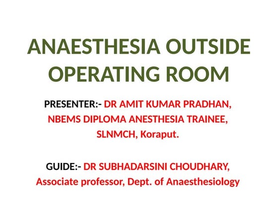 Anesthesia outside the operating room.pptx