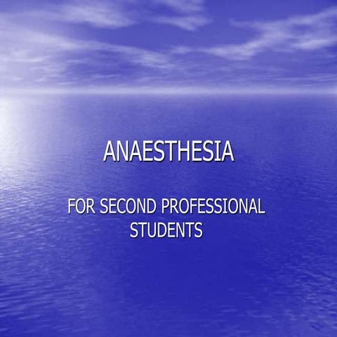 Anesthesia ppt | PPTX
