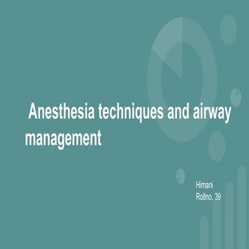 Anaesthesia ( techniques and airway management) (1) 2-compressed.pptx