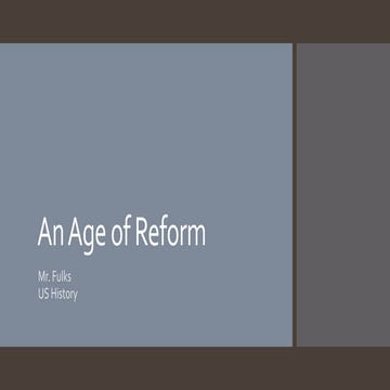 an age of reform that eventually will lead to civil war | PPT