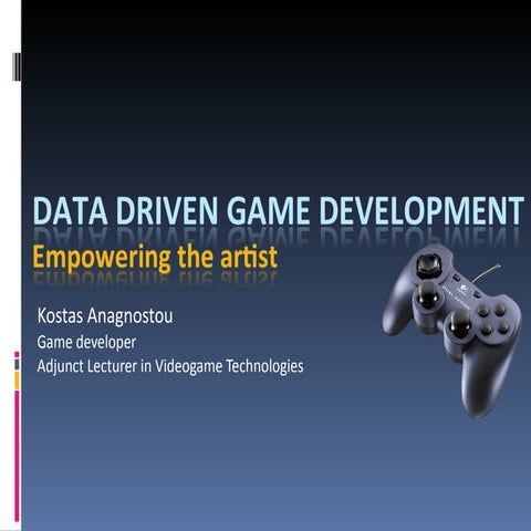 Data Driven Game Development Ppt