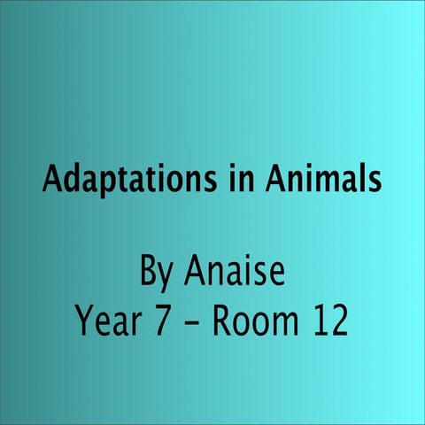 Anaise Animal Adaptations | PPT
