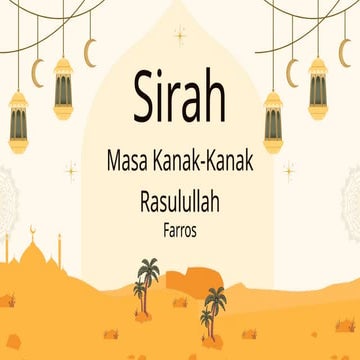 Kisah masa Anak-Anak Rasulullah yang diketahui.pptx