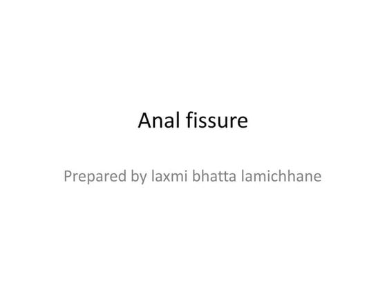 Anal Fissure Pptx