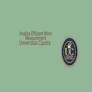 Analisa Efficient Work Measurement Universitas Ciputra .pptx