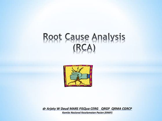 Root cause analysis ( analisa akar masalah ) | PPT