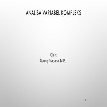 ANALISA VARIABEL KOMPLEKS Pengenalan Analisis | PPTX