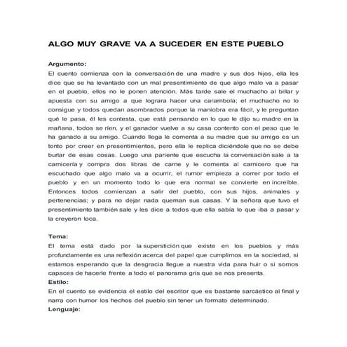 Análisis literario del cuento Algo muy grave va a suceder en este ...