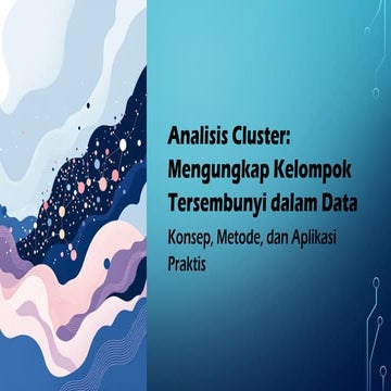 Analisis-Cluster-Mengungkap-Kelompok-Tersembunyi-dalam-Data.pptx