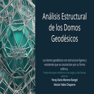 Analisis-Estructural-de-Domos-Geodesicos.pptx