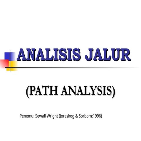 ANALISIS-JALUR-Model path analysis hubungan antar variabel .ppt