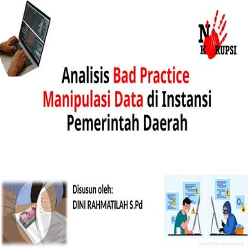 Analisis Bad Practice Manipulasi Data di Instansi Pemerintah Daerah.pptx