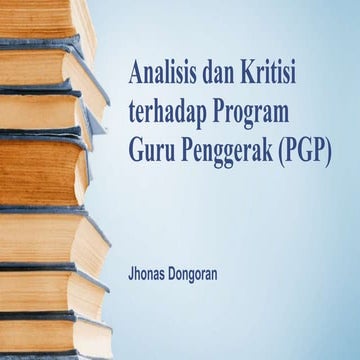 Analisis dan Kritisi terhadap Program Guru Penggerak.pptx