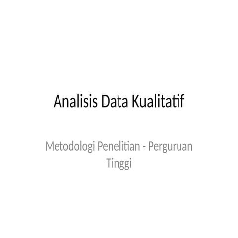 Analisis_Data Metode Penelitian Kualitatif.pptx